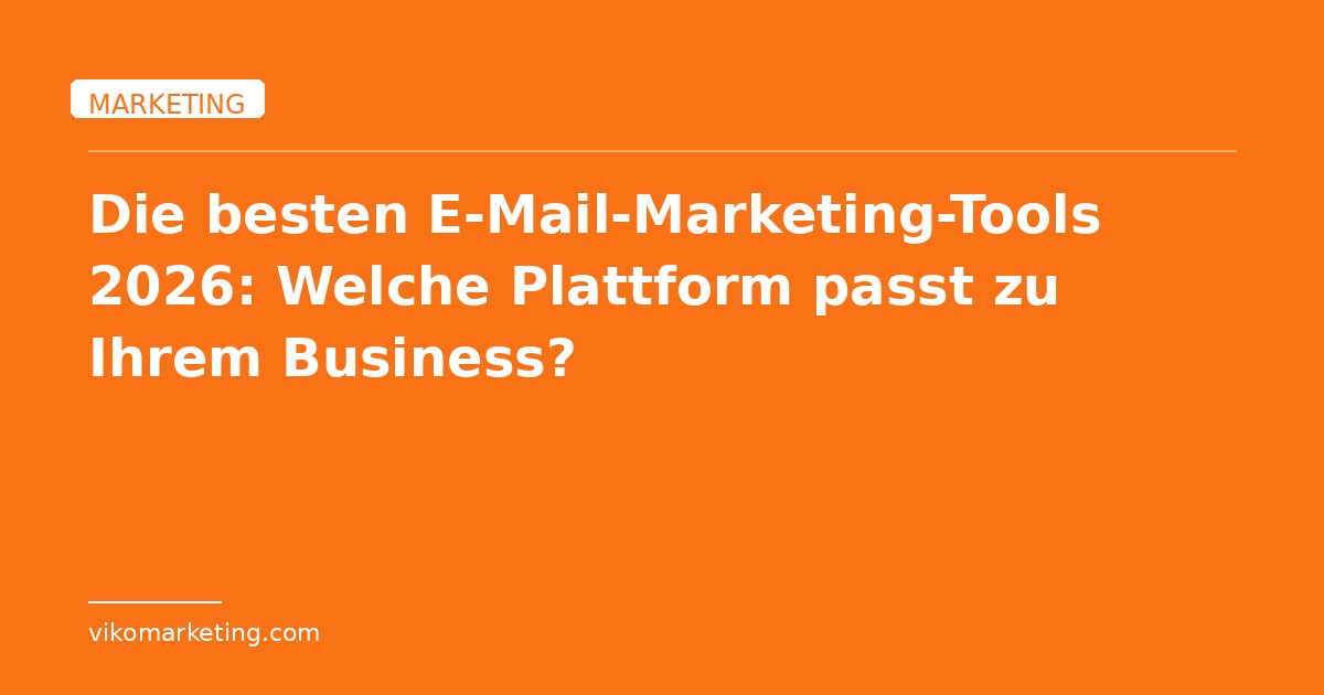 Die besten E-Mail-Marketing-Tools 2026: Welche Plattform passt zu Ihrem ...
